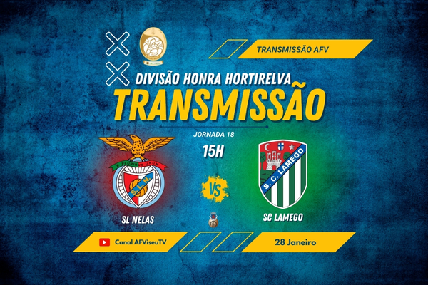 SL Nelas e SC Lamego com transmissão em direto | Associação de Futebol ...